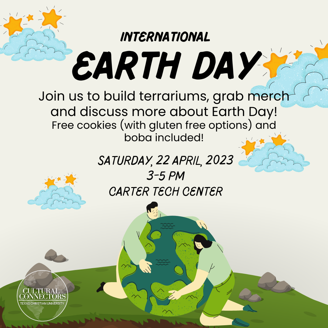 What2Do@TCU | International Earth Day – DIY Terrariums, Snacks & Boba